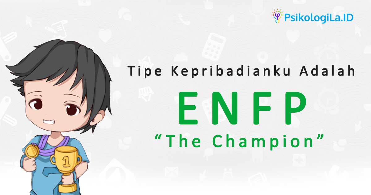 ENFP - Artikel Lengkap Tentang Kepribadian ENFP | PsikologiLa.ID